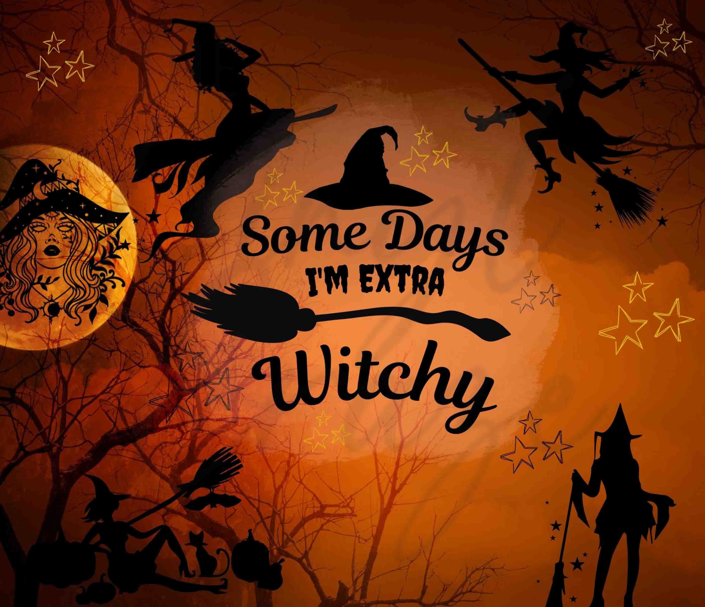 Some Days I'm Extra Witchy - Adhesive Vinyl Wrap – 3D Undercover